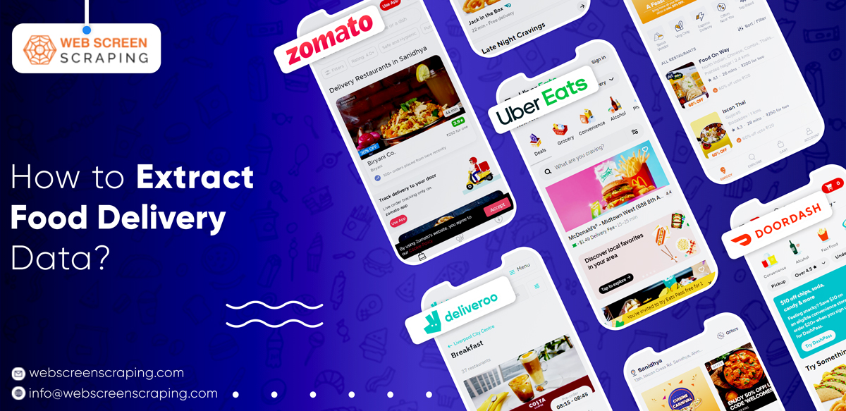 How To Extract Food Delivery Data? How To Extract Food Delivery Data?